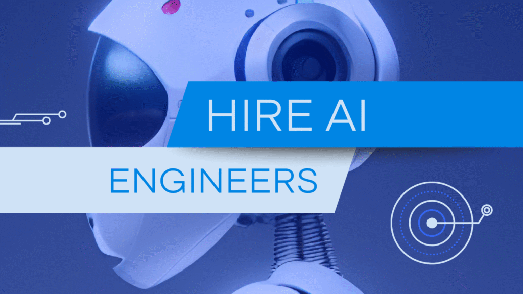 10 Reasons Startups Should Hire AI Engineers Early On